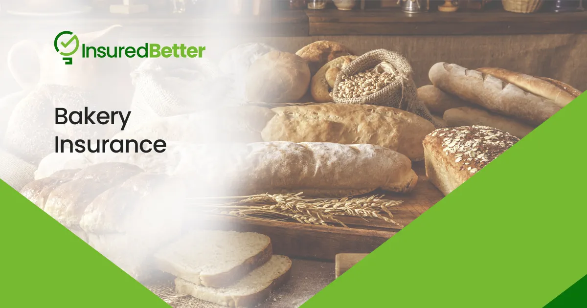 Bakery Insurance | Insurance for Bakery | Cost & Coverage | InsuredBetter