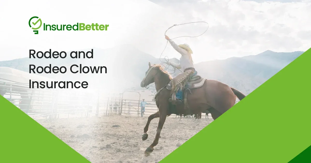 Rodeo Insurance and Rodeo Clown Insurance | InsuredBetter