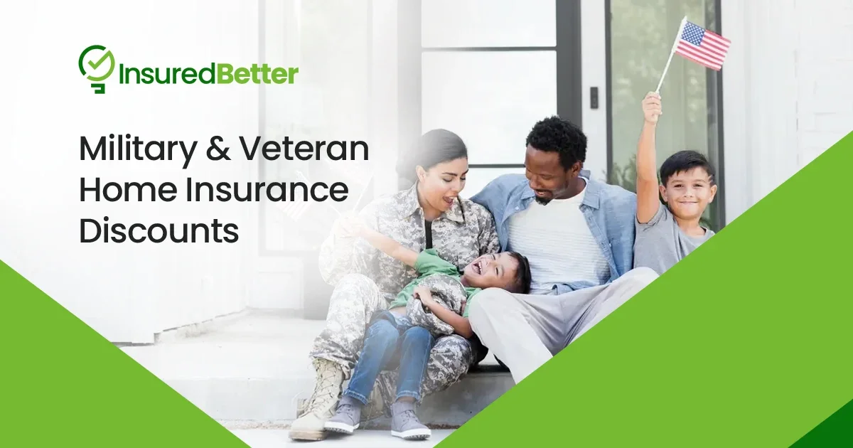 Military & Veteran Home Insurance Discounts | InsuredBetter