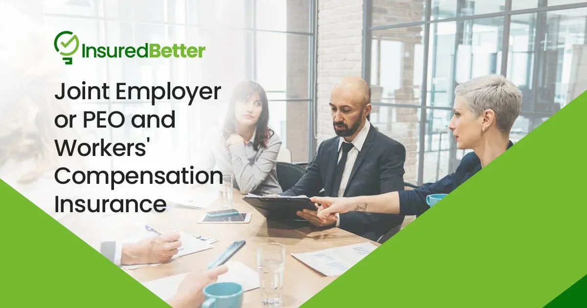 Joint Employer Work Comp | Match with a Local Agent | InsuredBetter