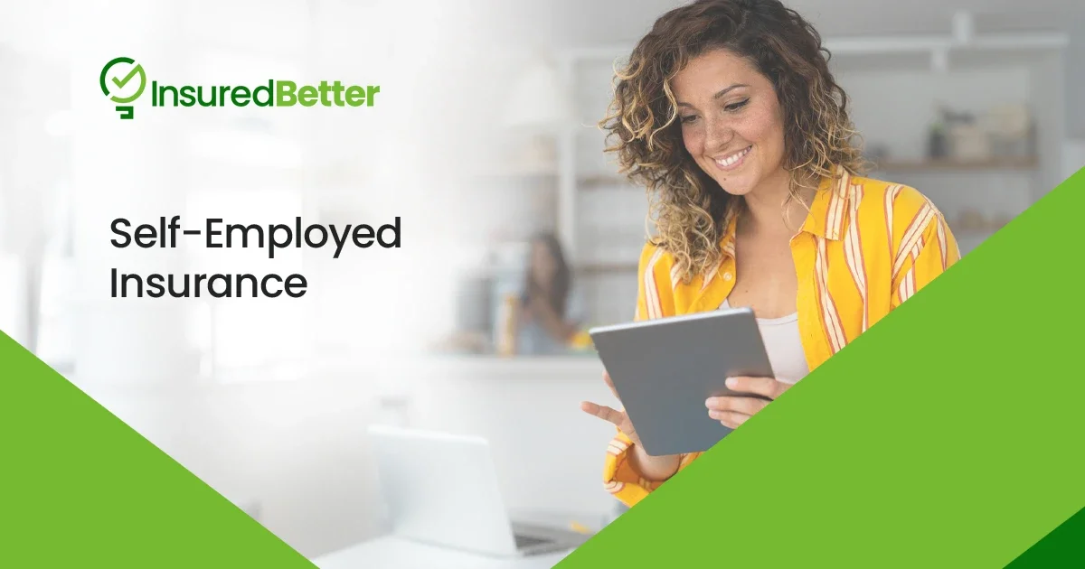 Self-Employed Insurance | InsuredBetter