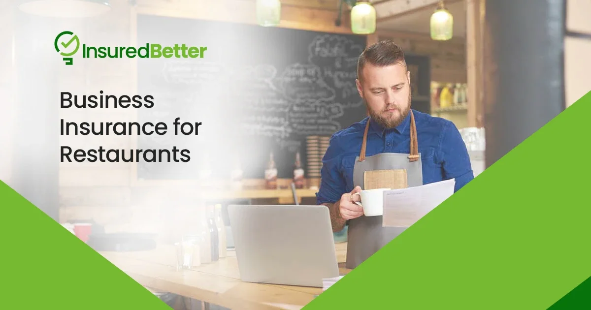 Restaurant Insurance | Business Insurance for Restaurants | InsuredBetter