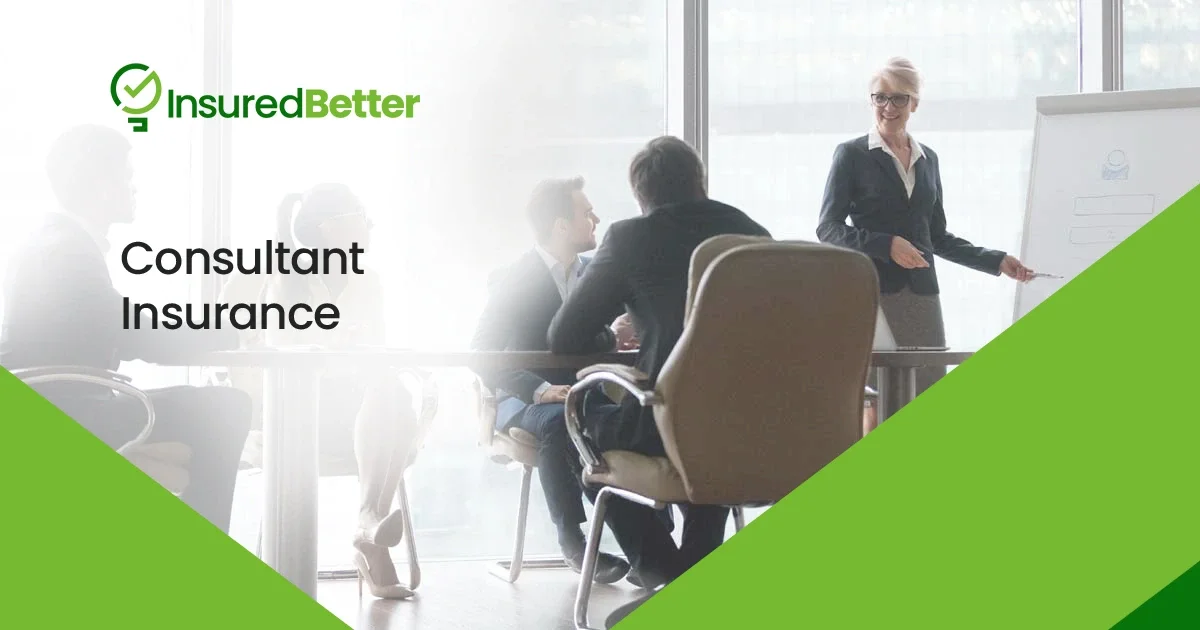 Consultant Insurance | Business Insurance for Consultants | InsuredBetter