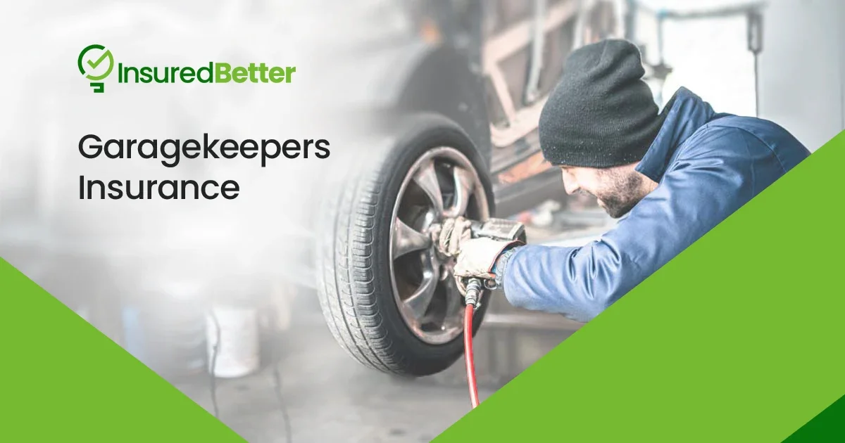 Garagekeepers Insurance | InsuredBetter