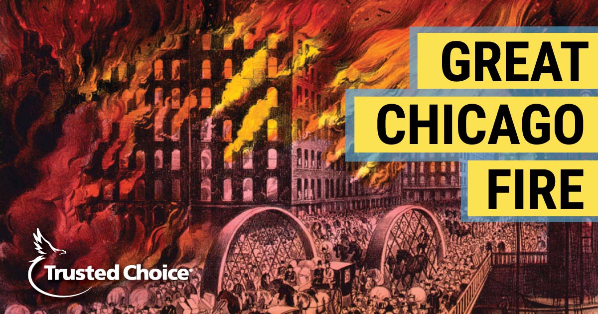 Rebuilding after the Great Chicago Fire | Trusted Choice
