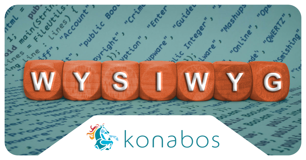 What Does WYSIWYG Mean In A Composable DXP? | Konabos