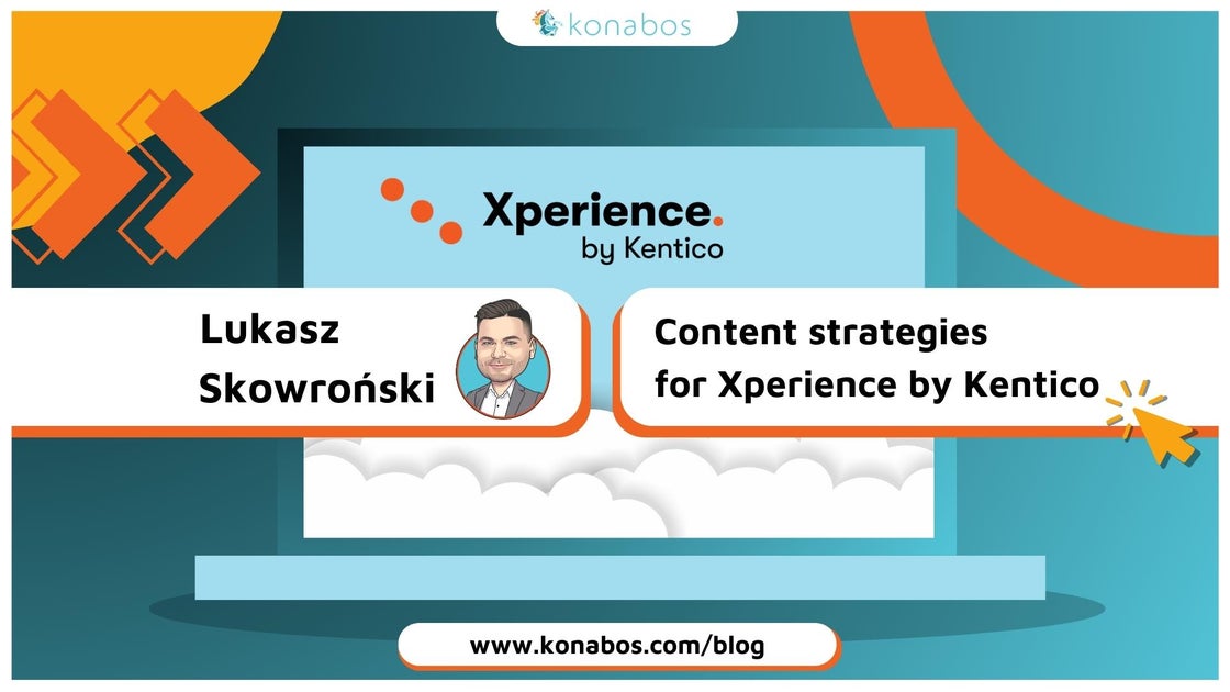 Content strategies for Xperience by Kentico | Konabos