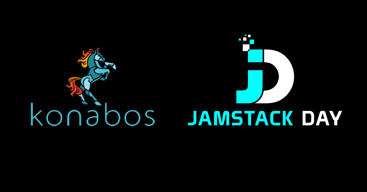 Konabos Announced as Community Organizers of Inaugural Global Jamstack Day | Konabos
