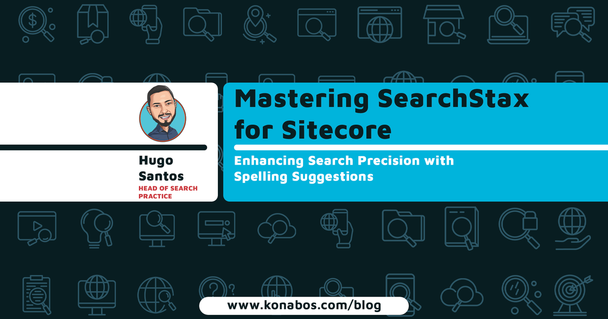 Optimize Sitecore Search With Searchstax Auto Correction Konabos