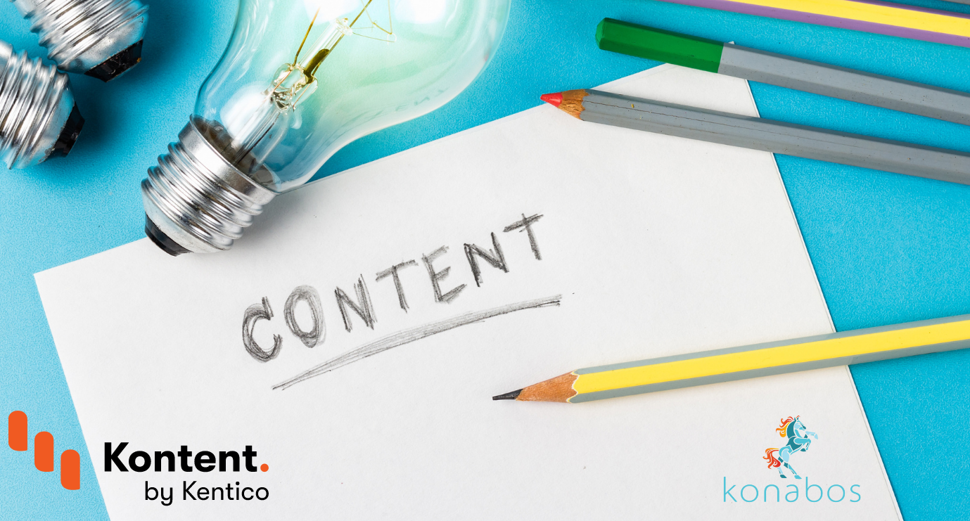 Kontent by Kentico: Content Creation Plan | Video Tutorial | Konabos