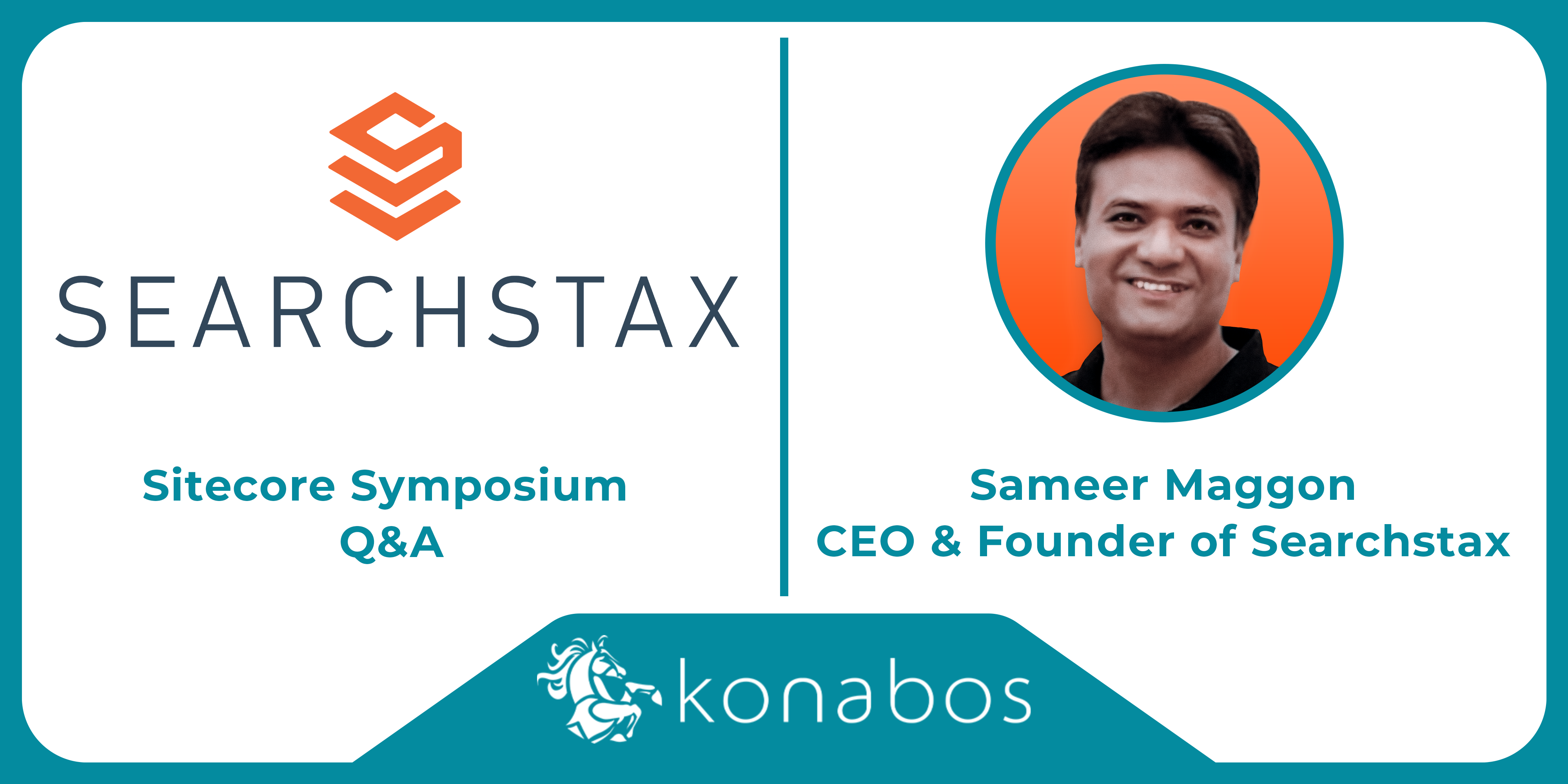 Sitecore Symposium Q&A With Sameer Maggon, CEO & Founder of SearchStax ...