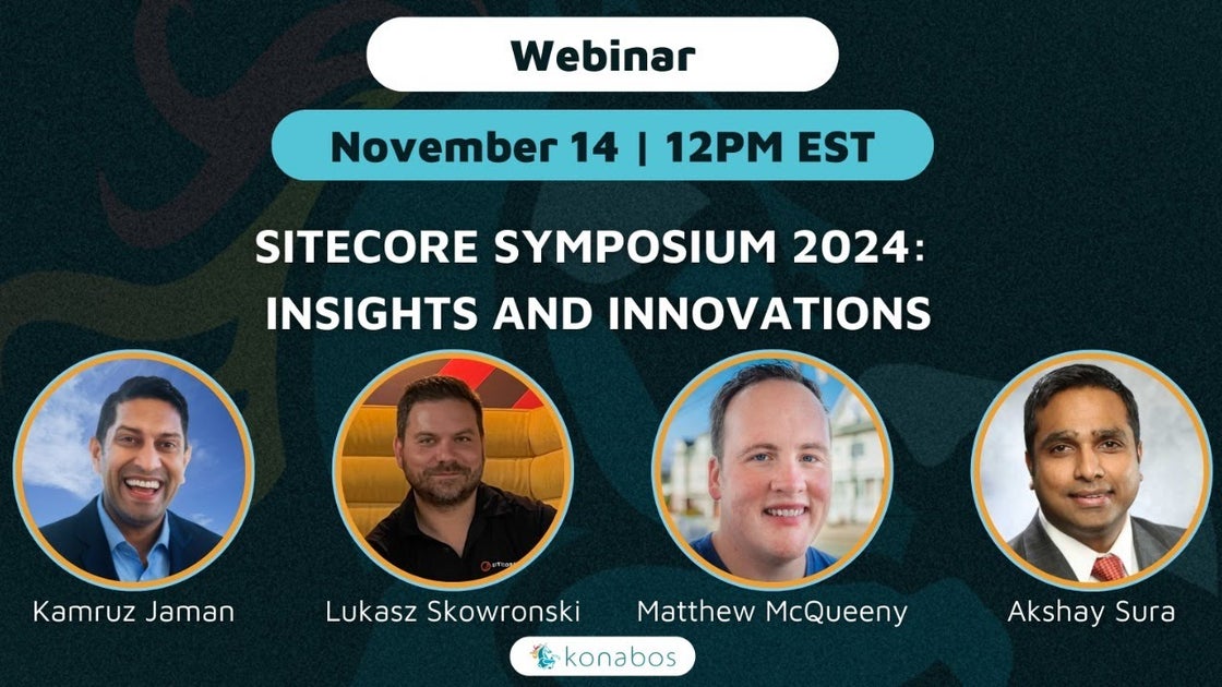 Sitecore Symposium 2024 Insights and Innovations | Konabos