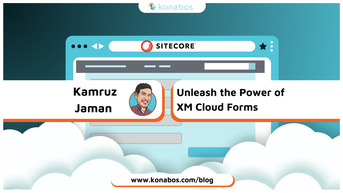 Unleash the Power of Sitecore XM Cloud Forms: A Modern No-Code Form ...