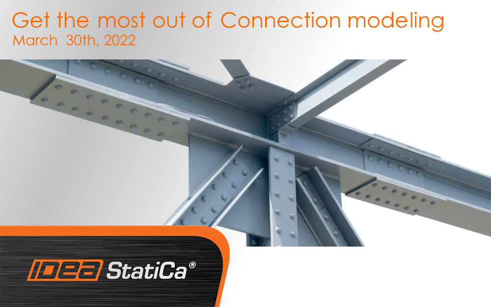 Get the most out of Connection modeling | IDEA StatiCa