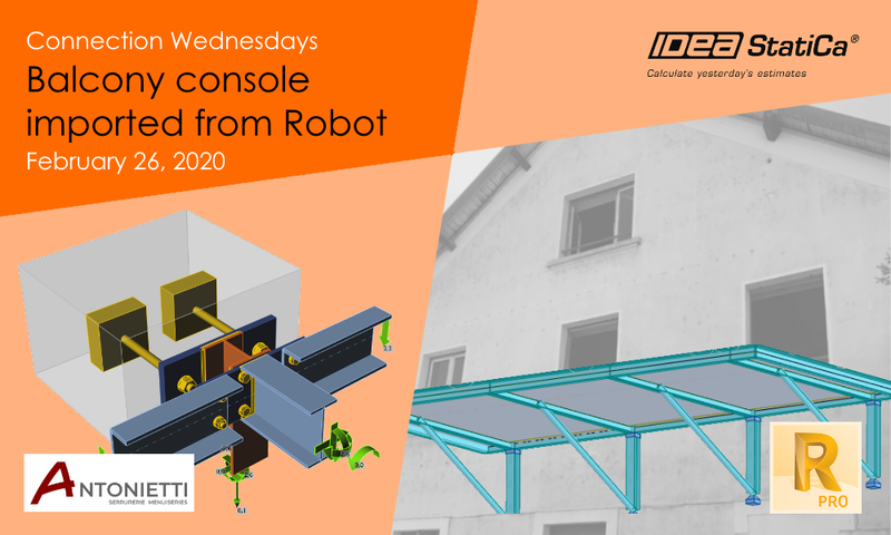 Connection Wednesdays – Balcony console imported from Robot | IDEA StatiCa
