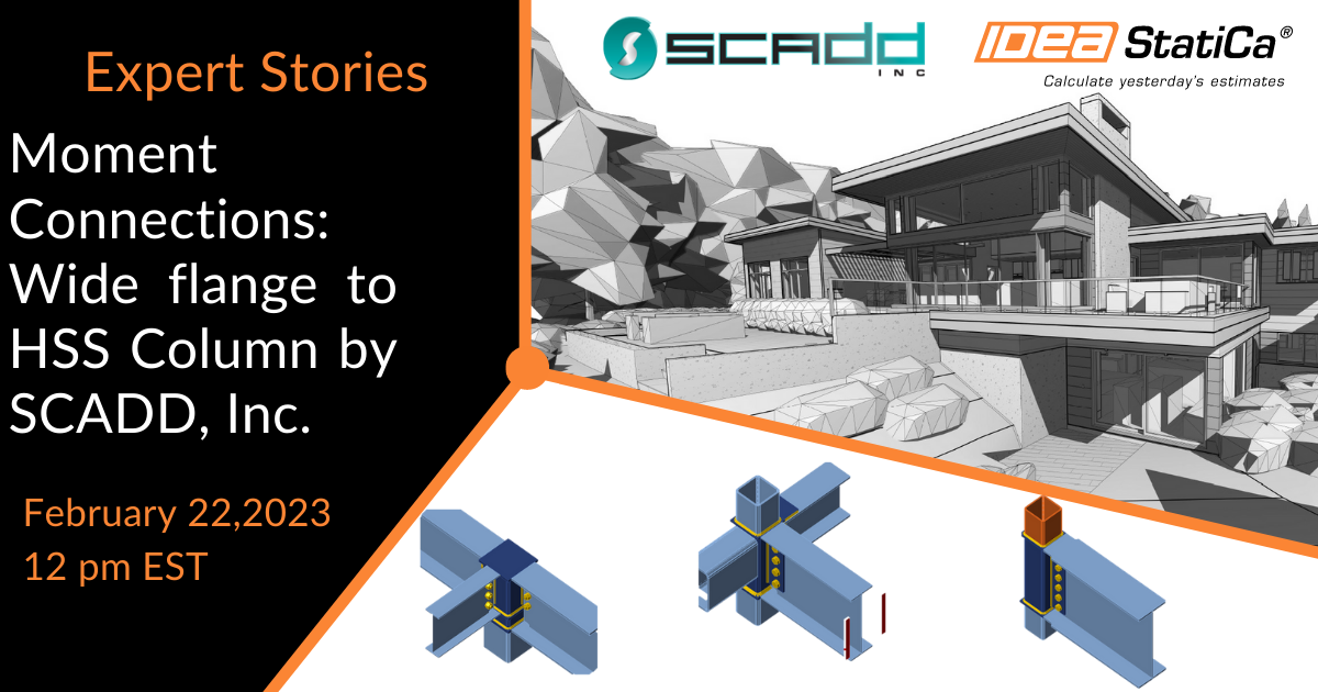 Moment connections: Wide flange to HSS Column by SCADD, Inc. | IDEA StatiCa