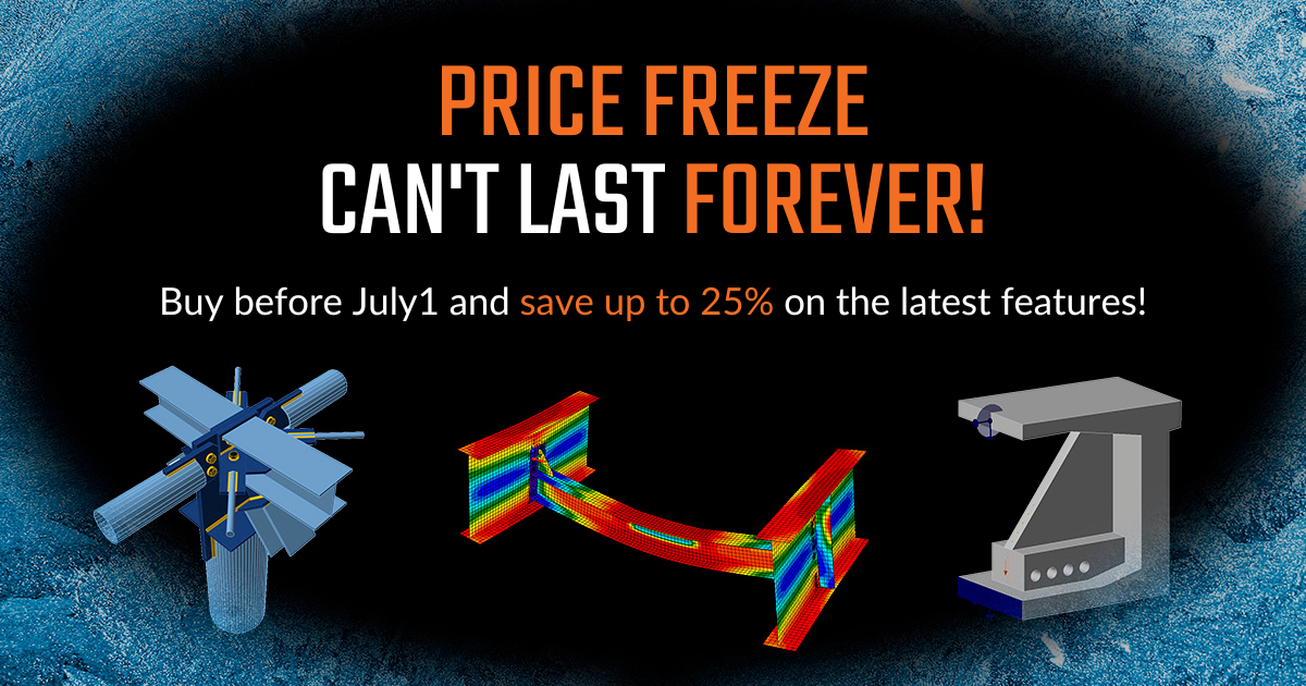 PRICE FREEZE CAN’T LAST FOREVER! | IDEA StatiCa