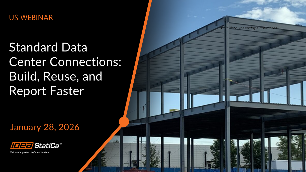 Standard Data Center Connections: Build, Reuse, and Report | IDEA StatiCa