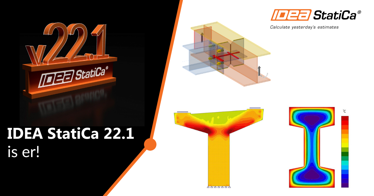 IDEA StatiCa 22.1 is er! | IDEA StatiCa