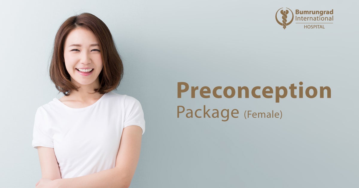 Preconception Package (Female) Health Checkup & Screening | Bumrungrad ...