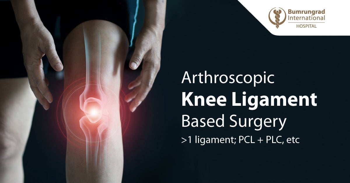 Arthroscopic knee ligament based surgery (>1 ligament; PCL + PLC, etc.)
