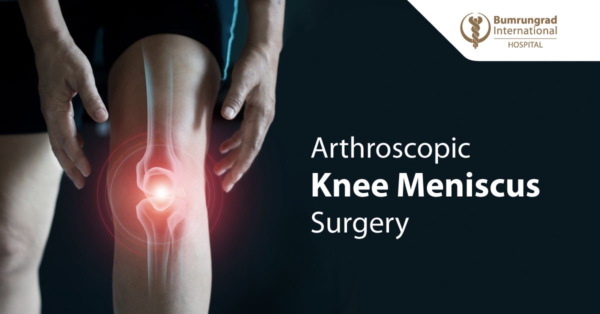 Arthroscopic knee meniscus surgery