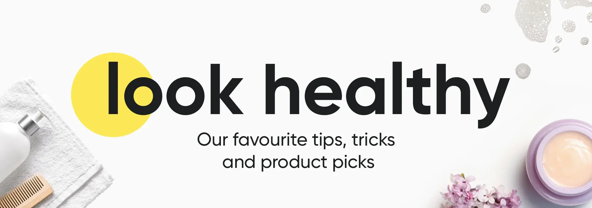 Look Healthy | healthylife