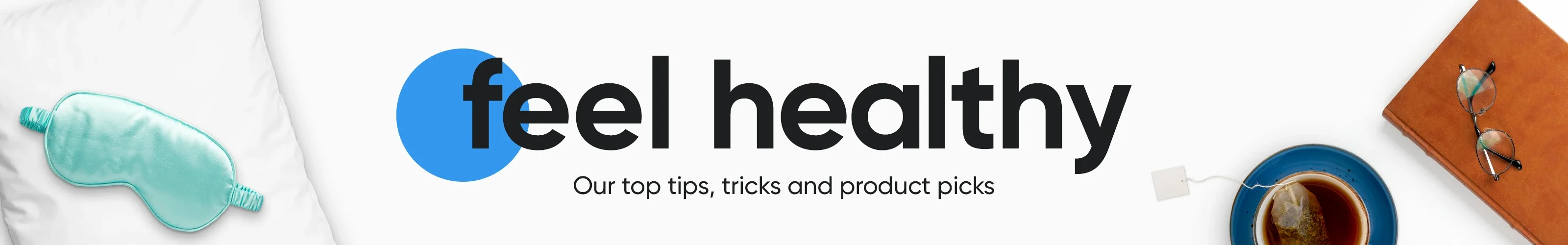 Feel Healthy | healthylife