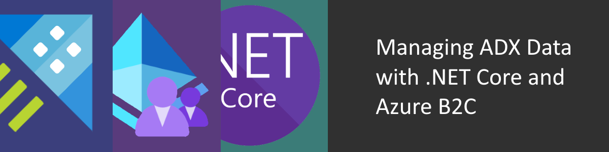 Managing ADX Data with .NET Core and Azure B2C - Soltisweb