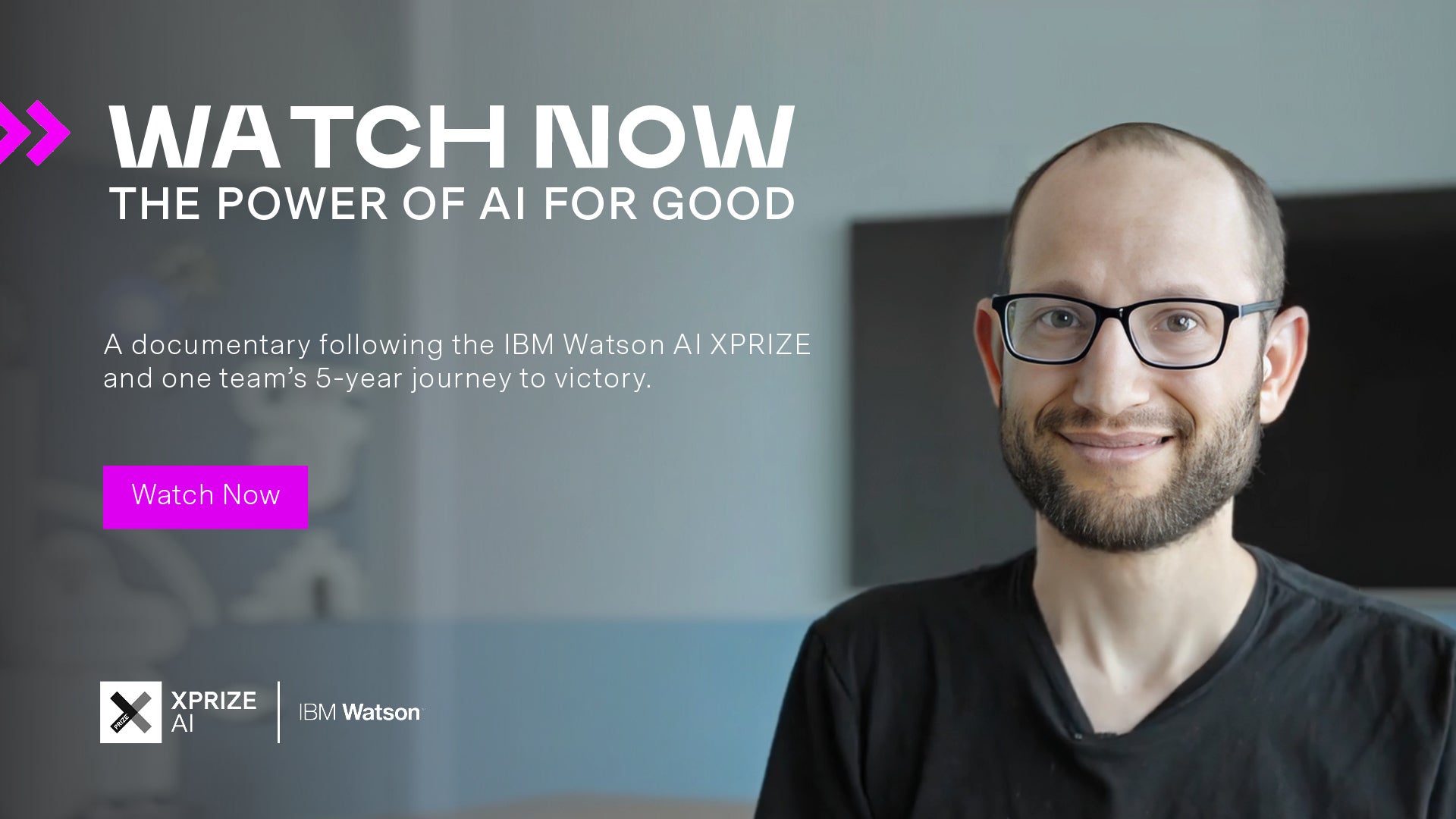 The Power of AI for Good, A documentary following the IBM Wa
