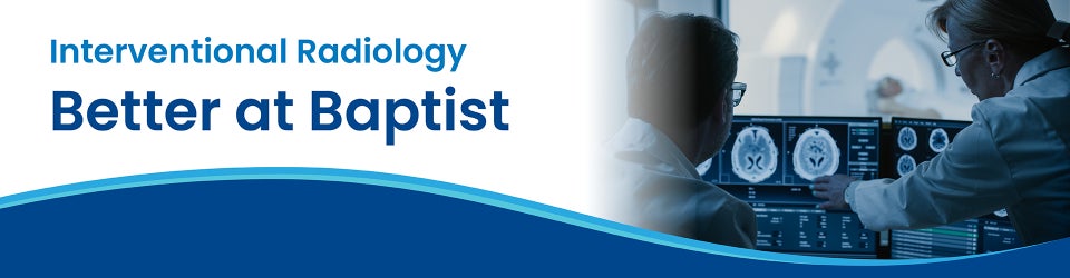 Interventional Radiology | Baptist Health Care