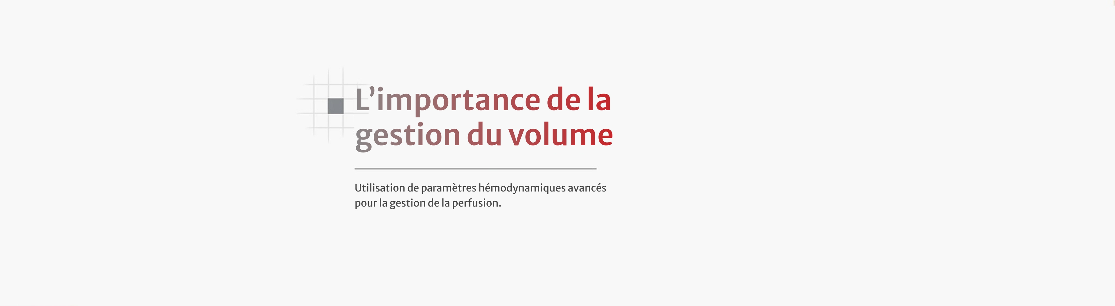 Gestion des fluides | Edwards Lifesciences
