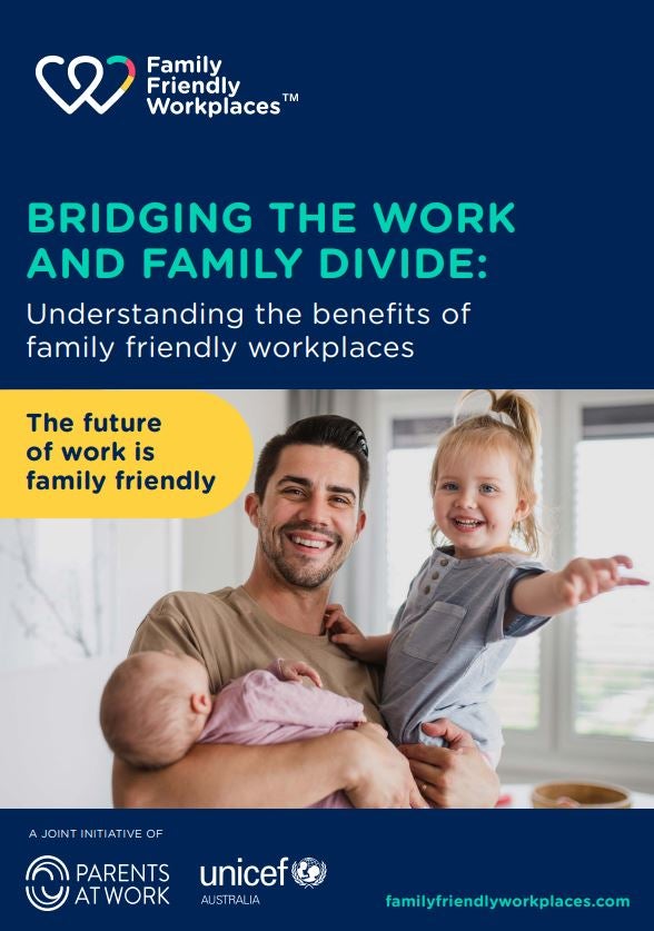 The Family Friendly Workplace | UNICEF Australia