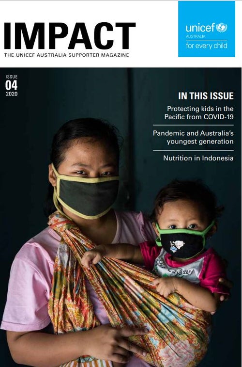IMPACT: Our Supporter Magazine | UNICEF Australia