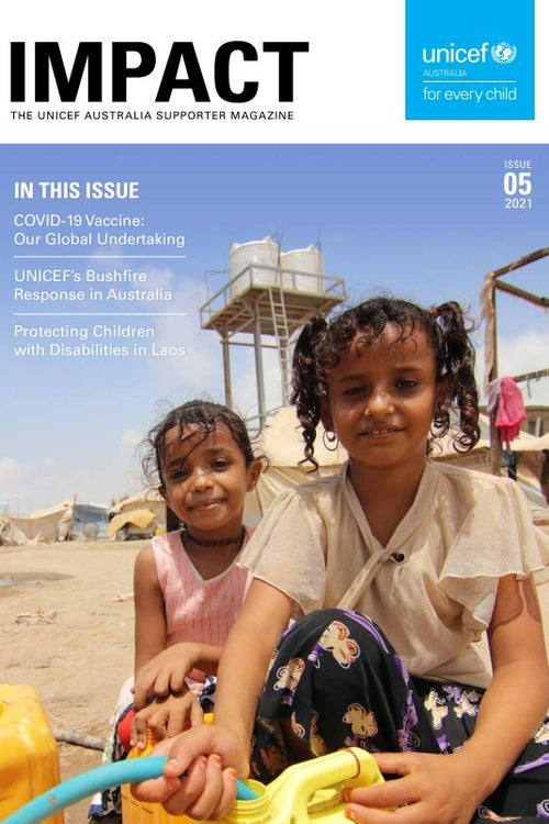 IMPACT: Our Supporter Magazine | UNICEF Australia