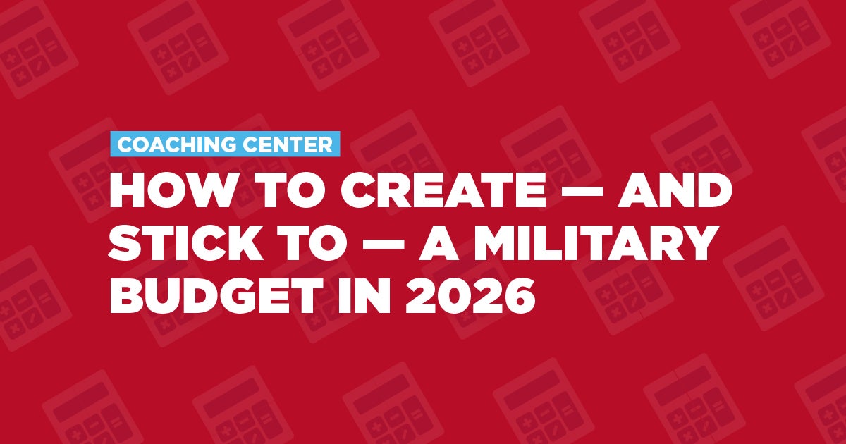 Create and Stick to a 2026 Budget in the Military | First Command