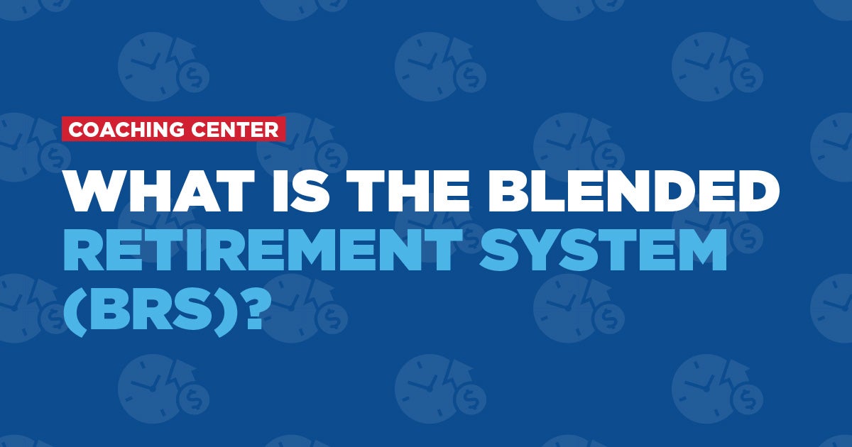 What is the Blended Retirement System | First Command