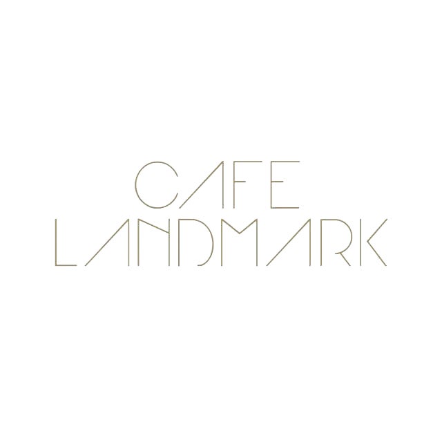 CAFÉ LANDMARK | LANDMARK