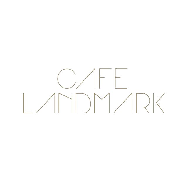 CAFÉ LANDMARK | LANDMARK