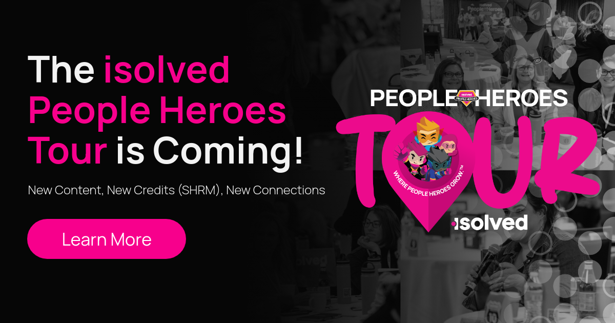 Learn, Network, Grow: isolved People Heroes Tour 2024