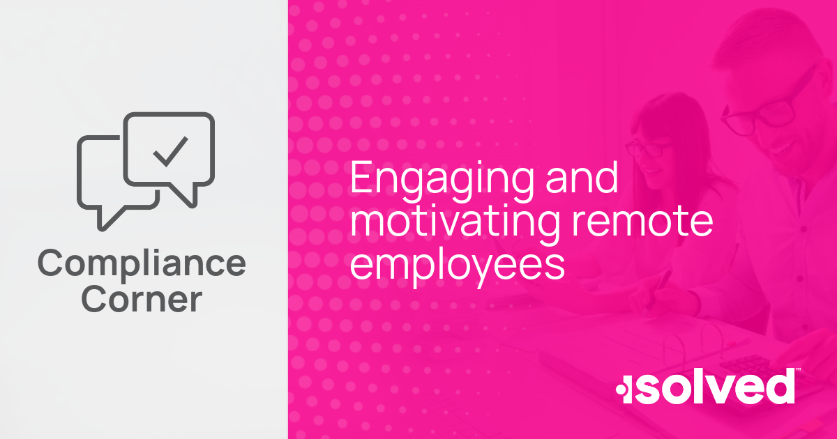 September Compliance Corner: The Exposed Culture of Engagement and ...