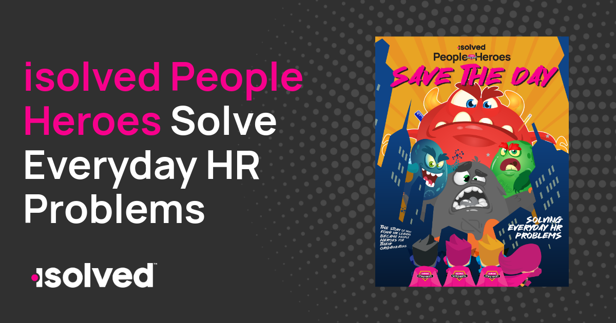 isolved People Heroes Save the Day Comic