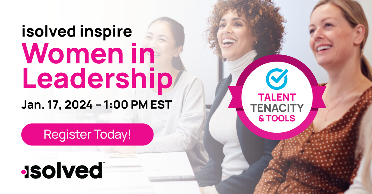 isolved Inspire: Women in Leadership - Jan 17, 2024 | isolved HCM Events