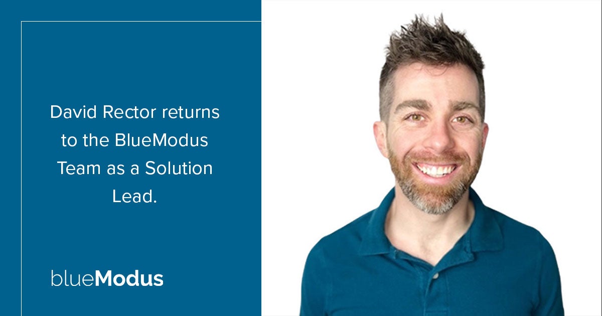 David Rector Joins BlueModus Technical Team