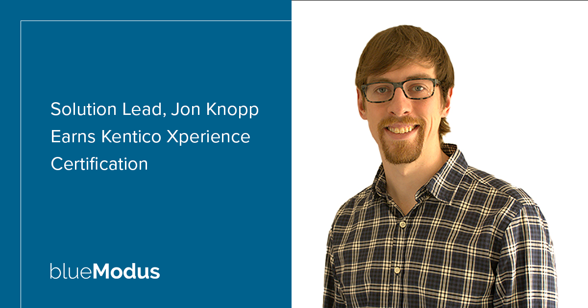 Jon Knopp Earns Kentico Xperience Marketer Certification