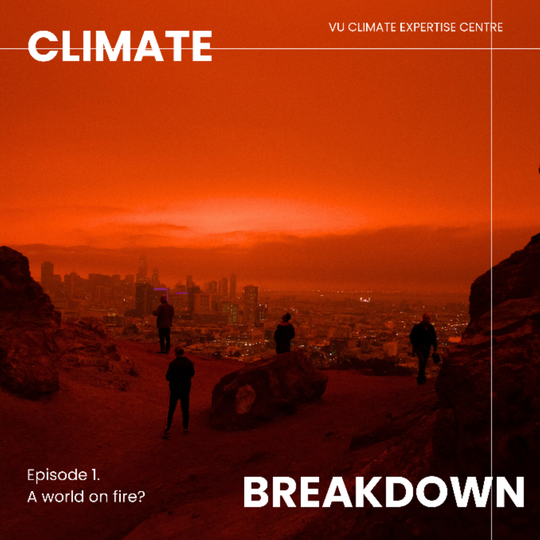 Climate Breakdown Podcast - Vrije Universiteit Amsterdam