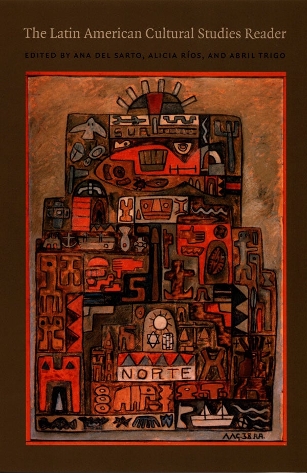 The Latin American Cultural Studies Reader