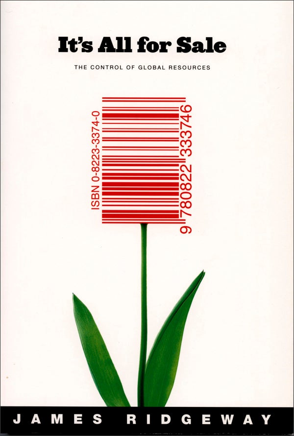 It′s All for Sale: The Control of Global Resources