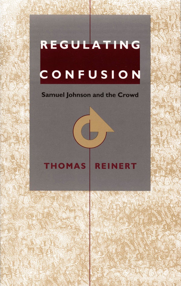 Regulating Confusion: Samuel Johnson and the Crowd