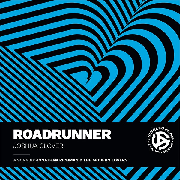 Roadrunner: A Song by Jonathan Richman and the Modern Lovers